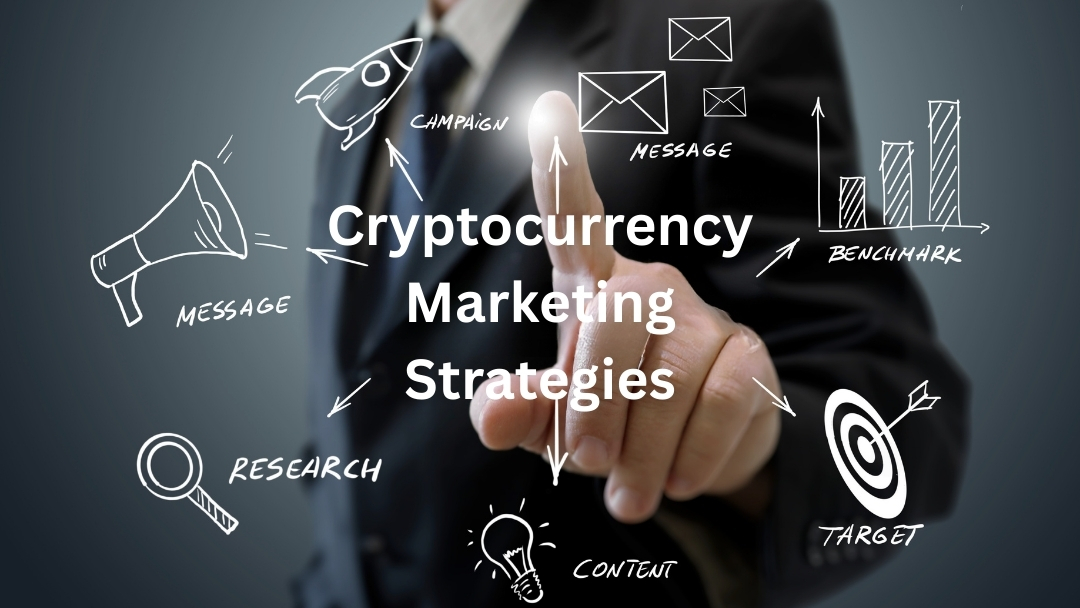15 Effective Crypto Marketing Strategies
